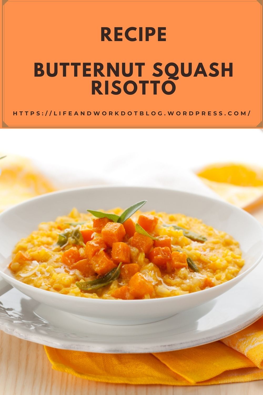 Recipe – Butternut Squash Risotto