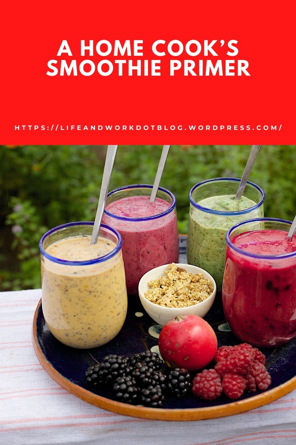 A Home Cook’s Smoothie Primer