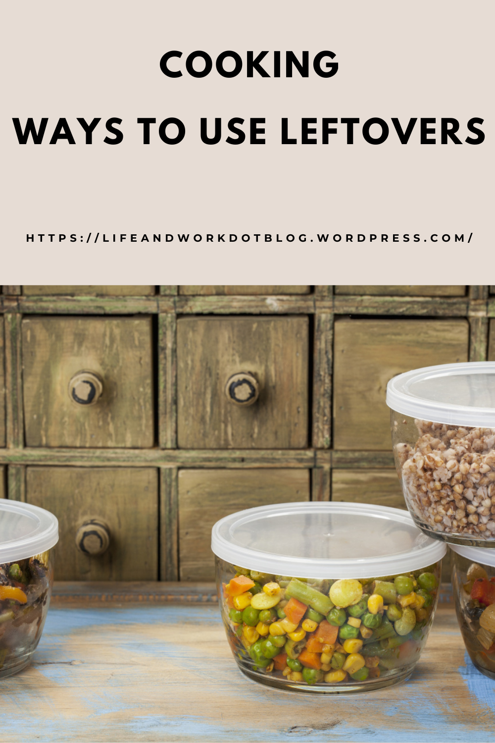 Ways to use leftovers