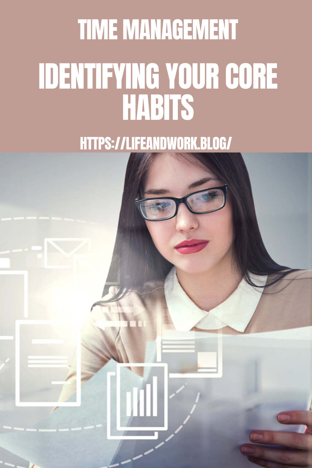 Time Management Identifying Your Core Habits