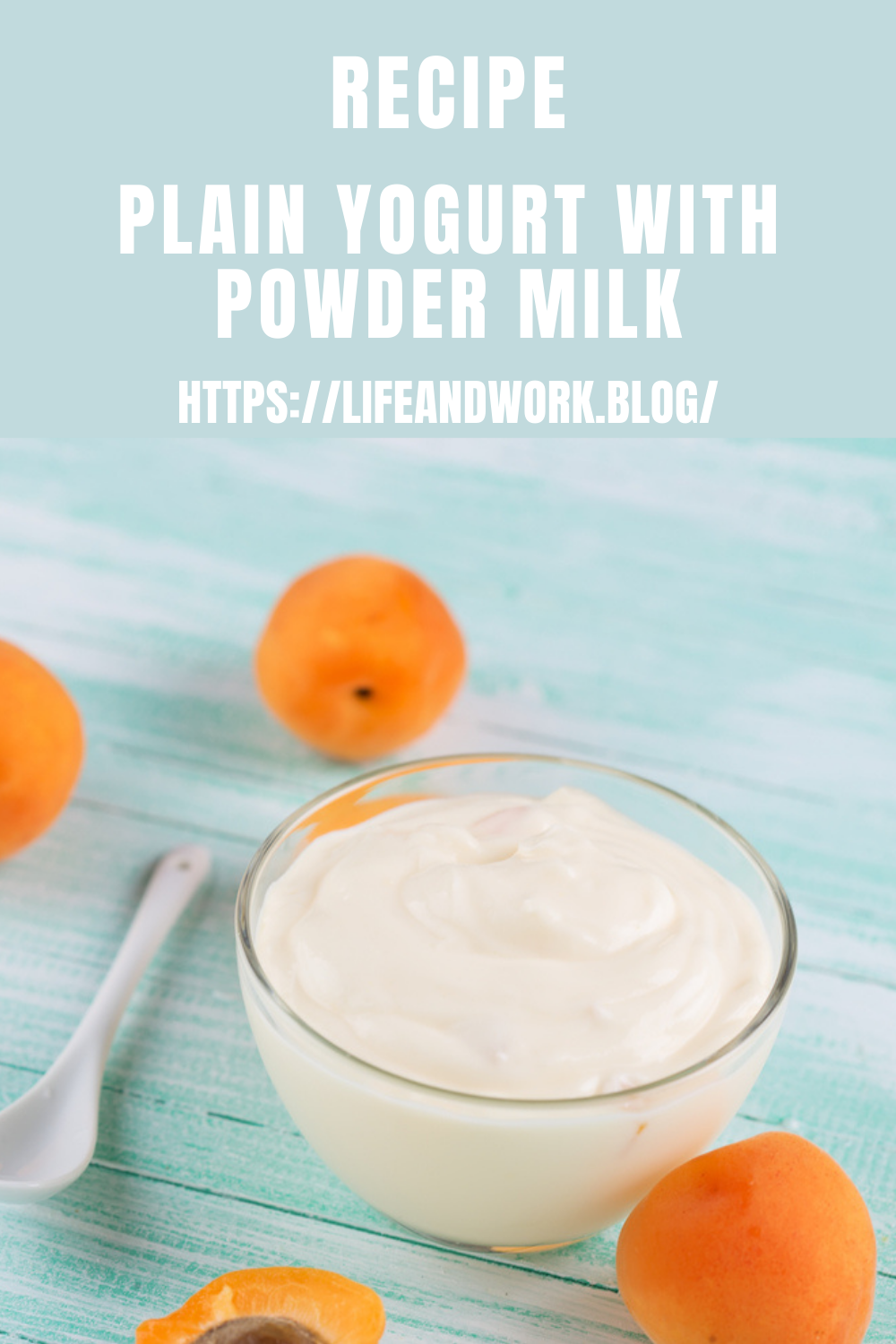 Recipe – Plain Yogurt With Powder Milk