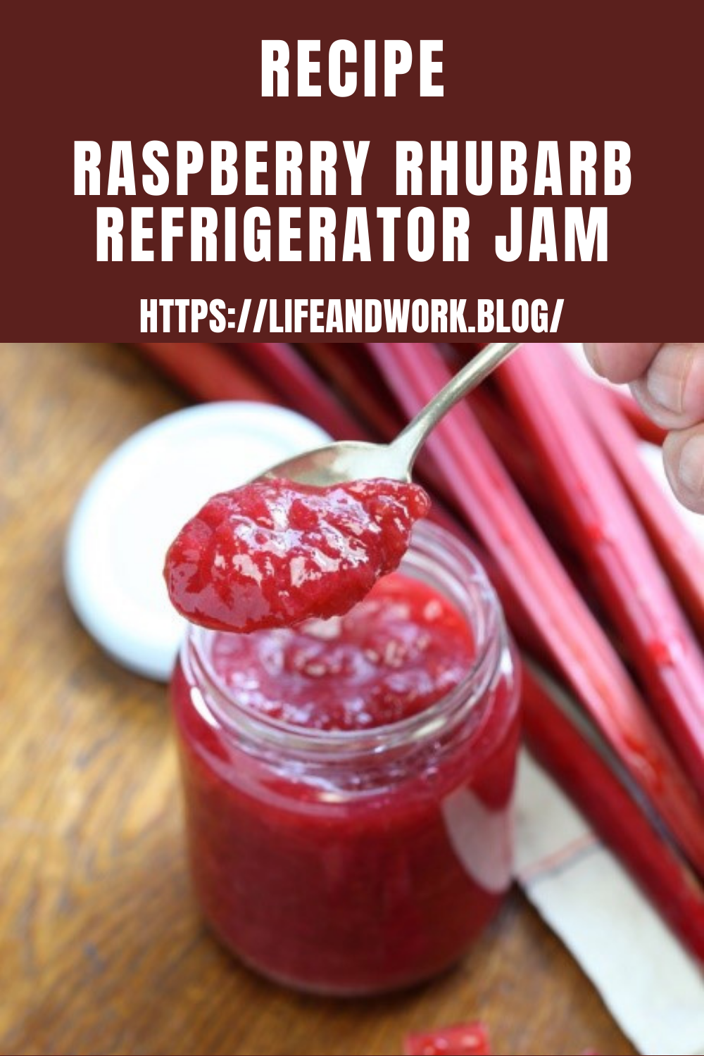 Recipe - Raspberry Rhubarb Refrigerator Jam