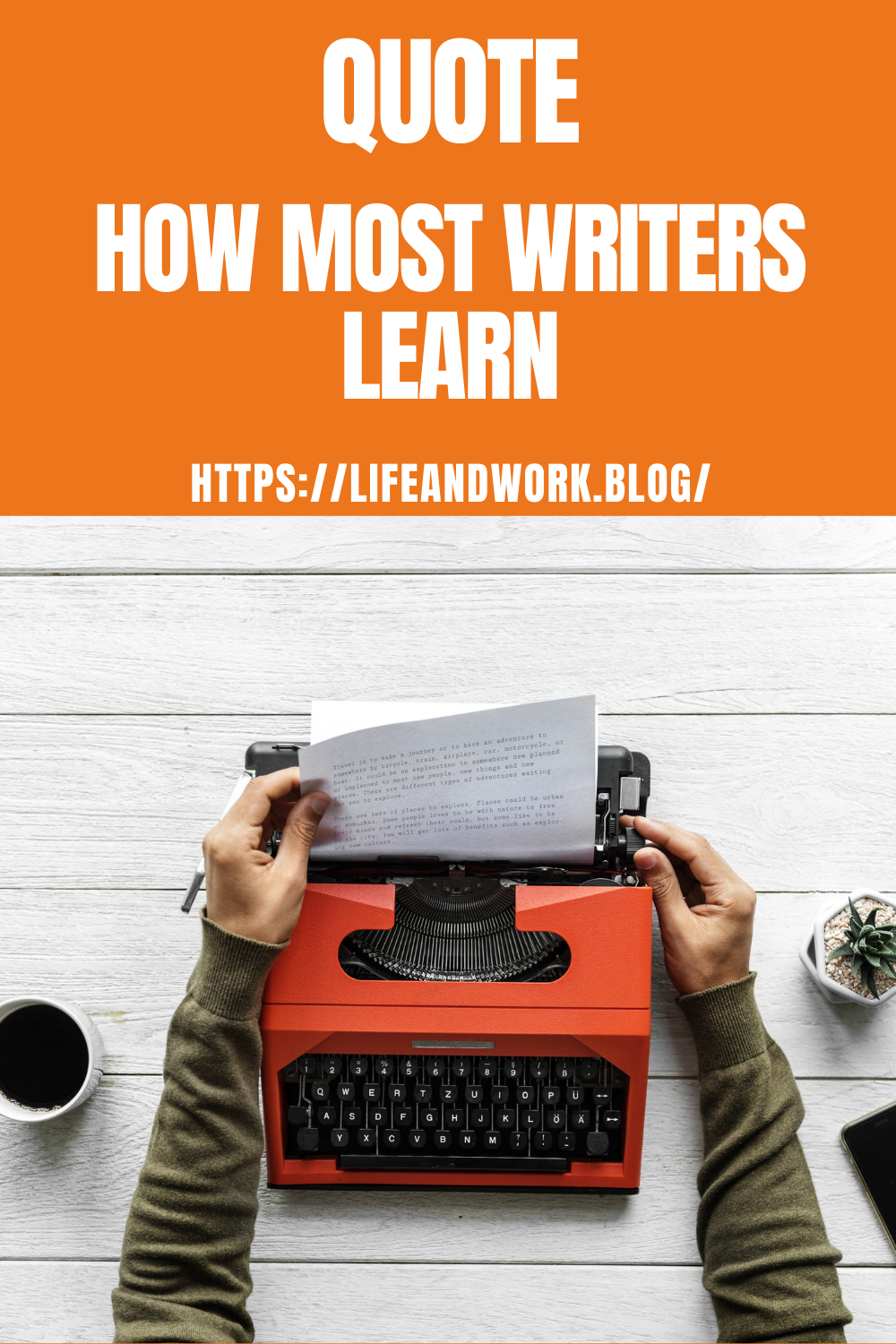 How Most Writers Learn