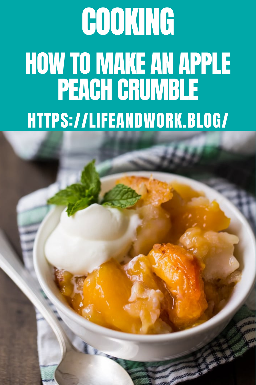 Cooking – How To Make An Apple Peach Crumble