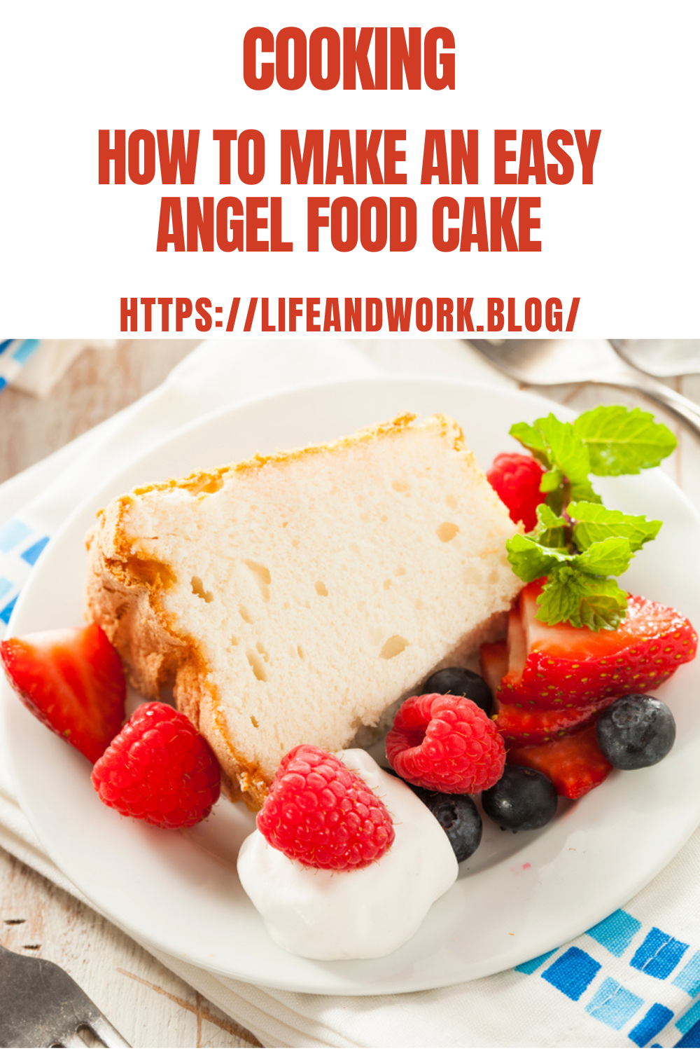 How To Make An Easy Angel Food Cake