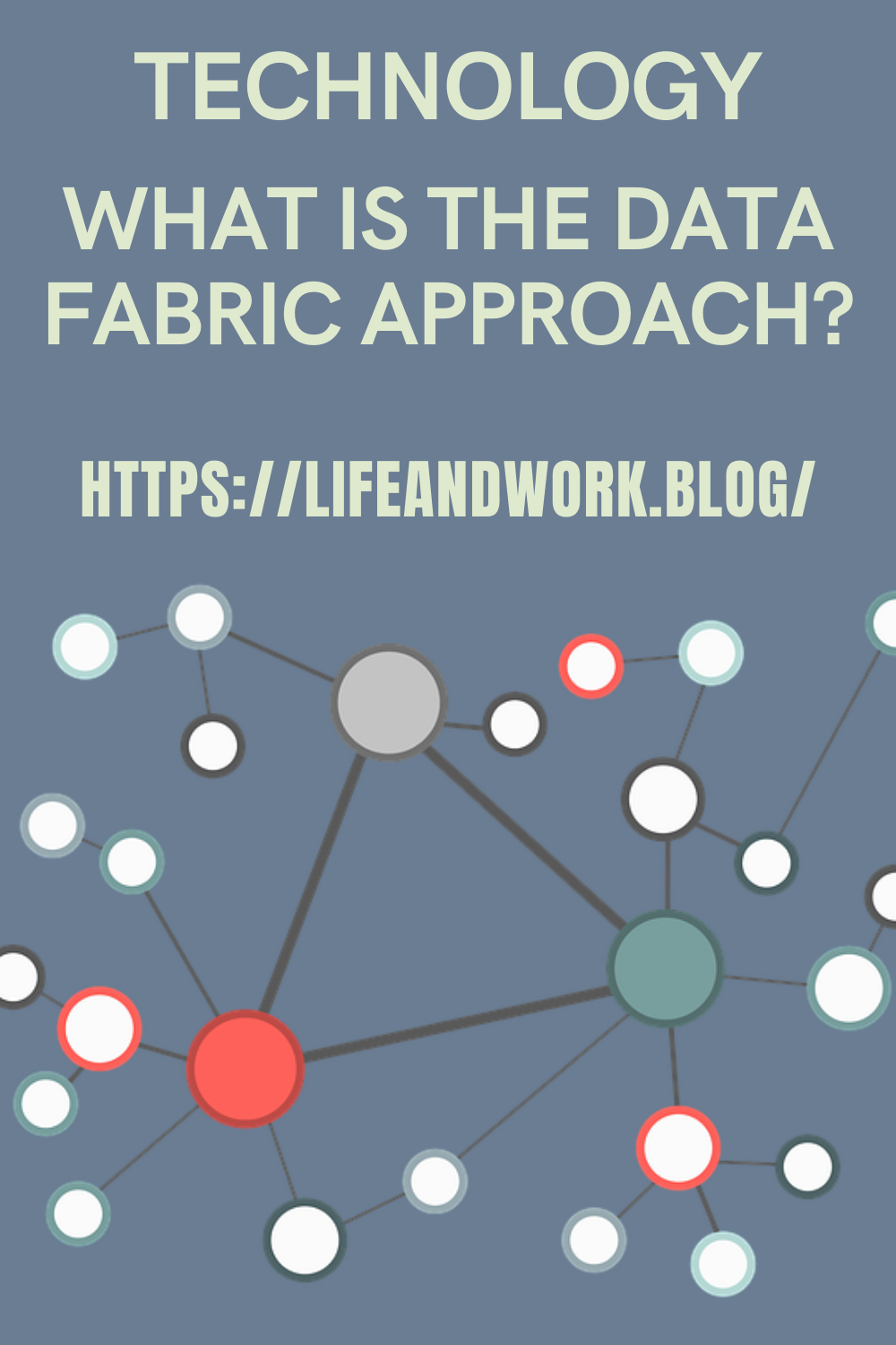 Technology – What Is The Data Fabric Approach?