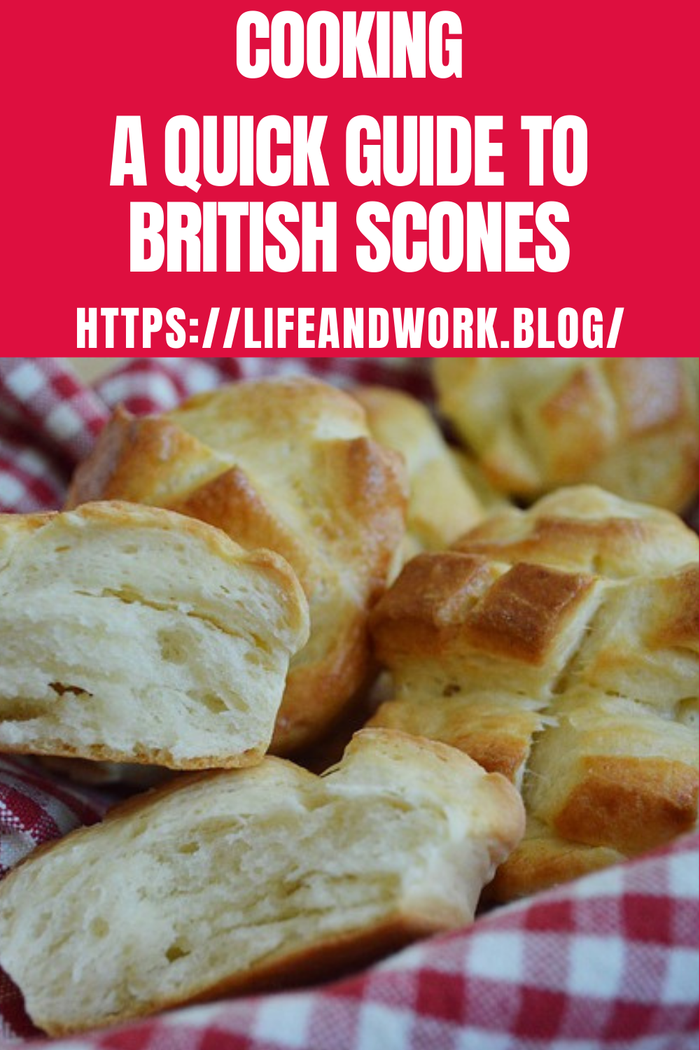 A Quick Guide to British Scones