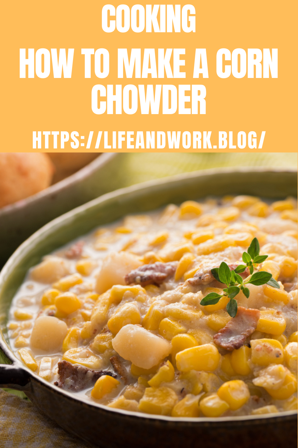 How To Make A Corn Chowder