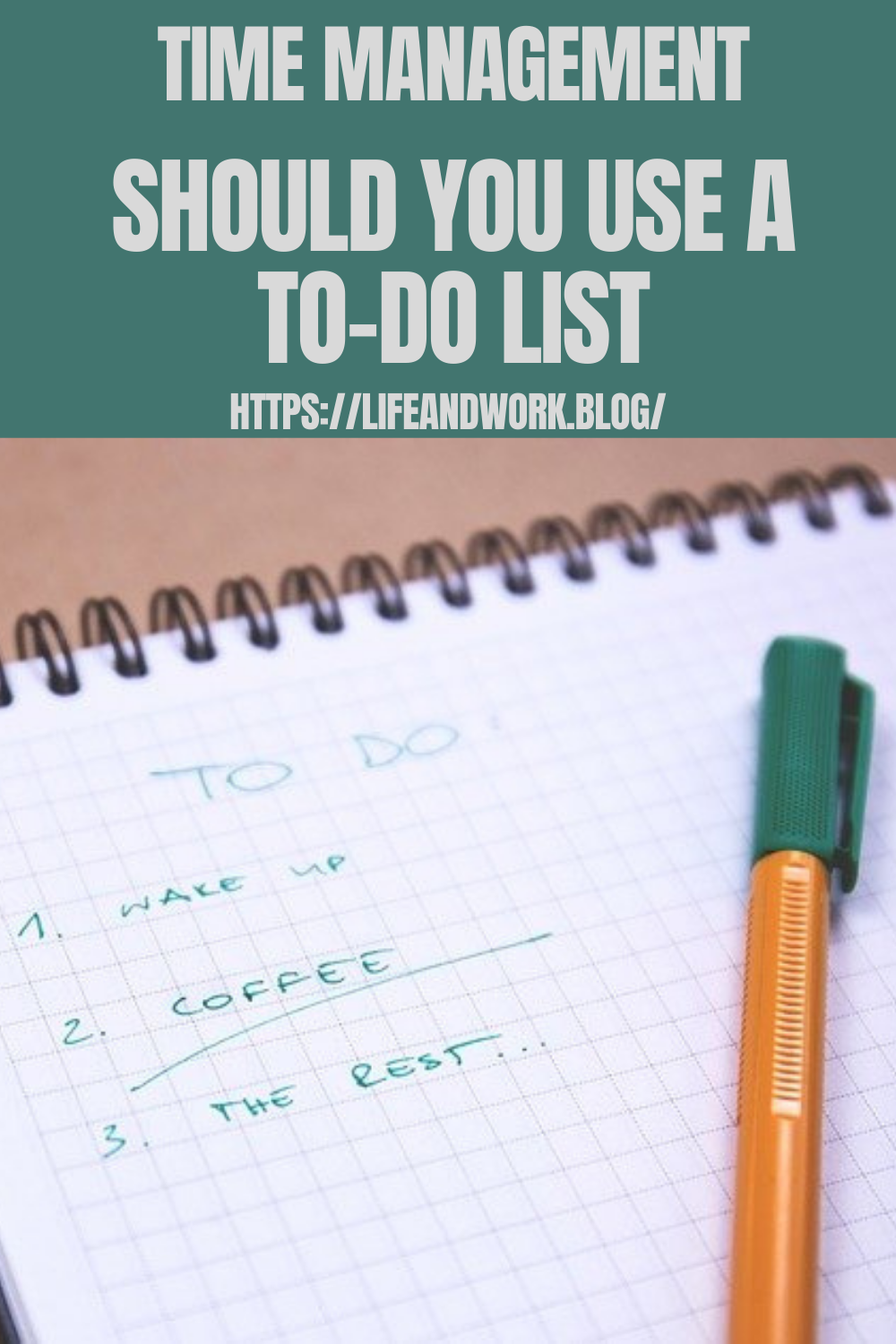 Time Management – Should You Use A To-Do List?