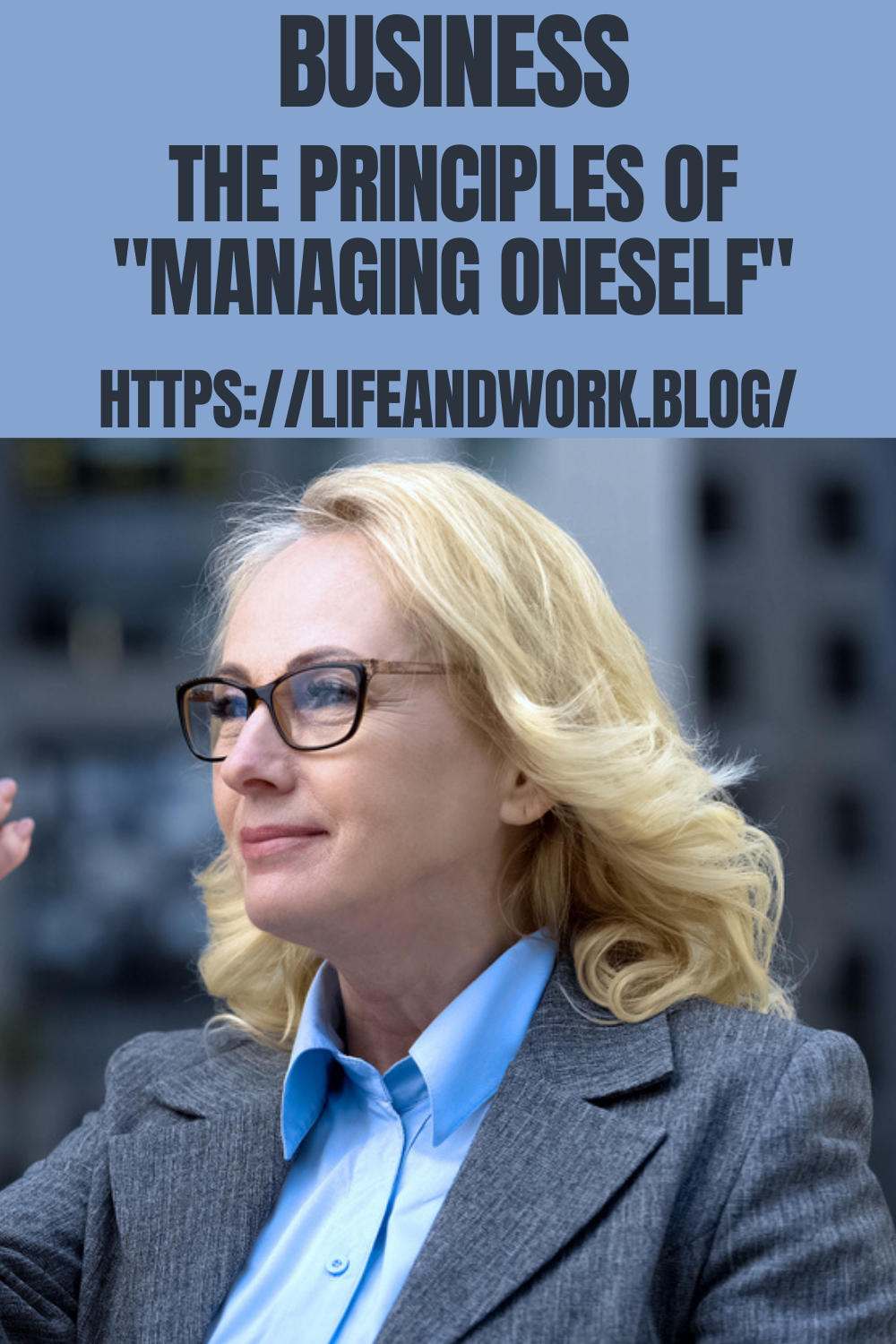 Business – The Principles of “Managing Oneself”