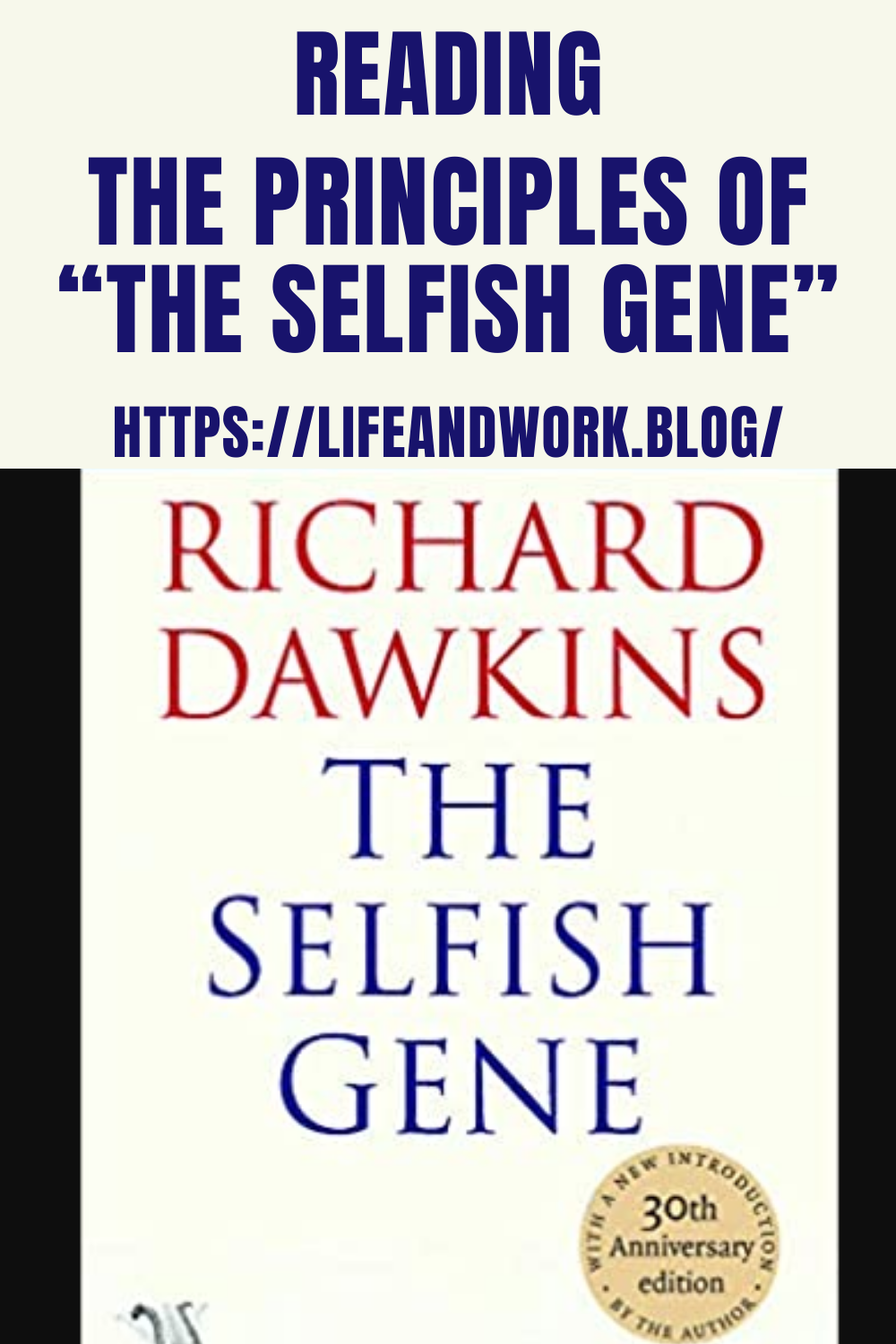 Reading - The Principles of “The Selfish Gene”
