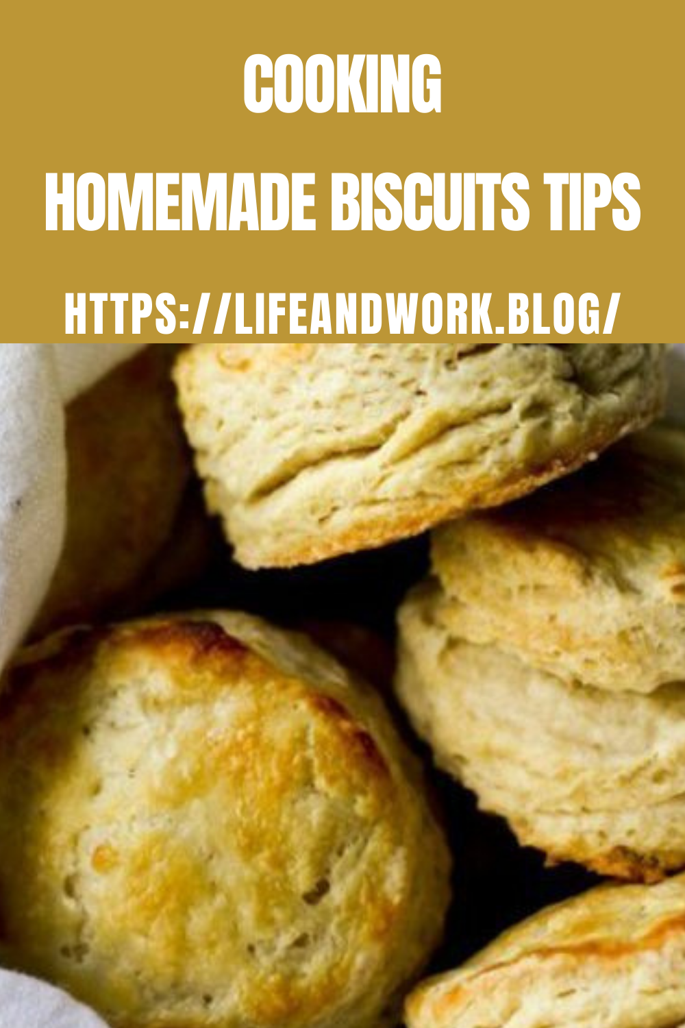 Cooking – Homemade Biscuits Tips