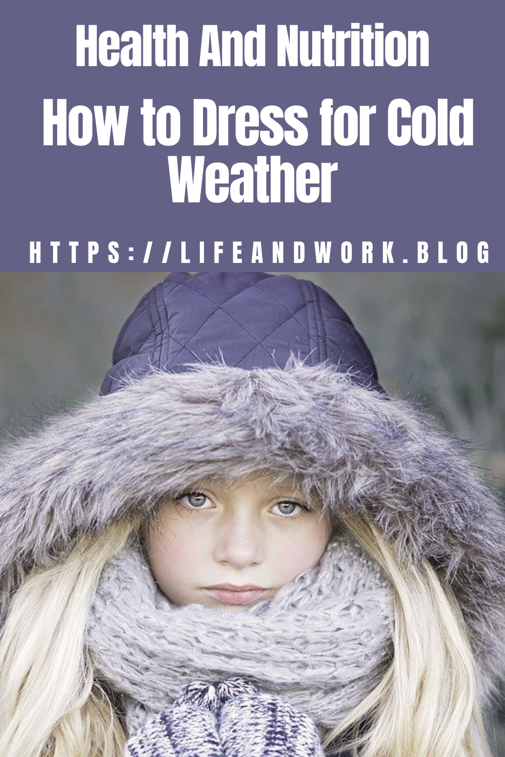 How To Dress For Cold Weather