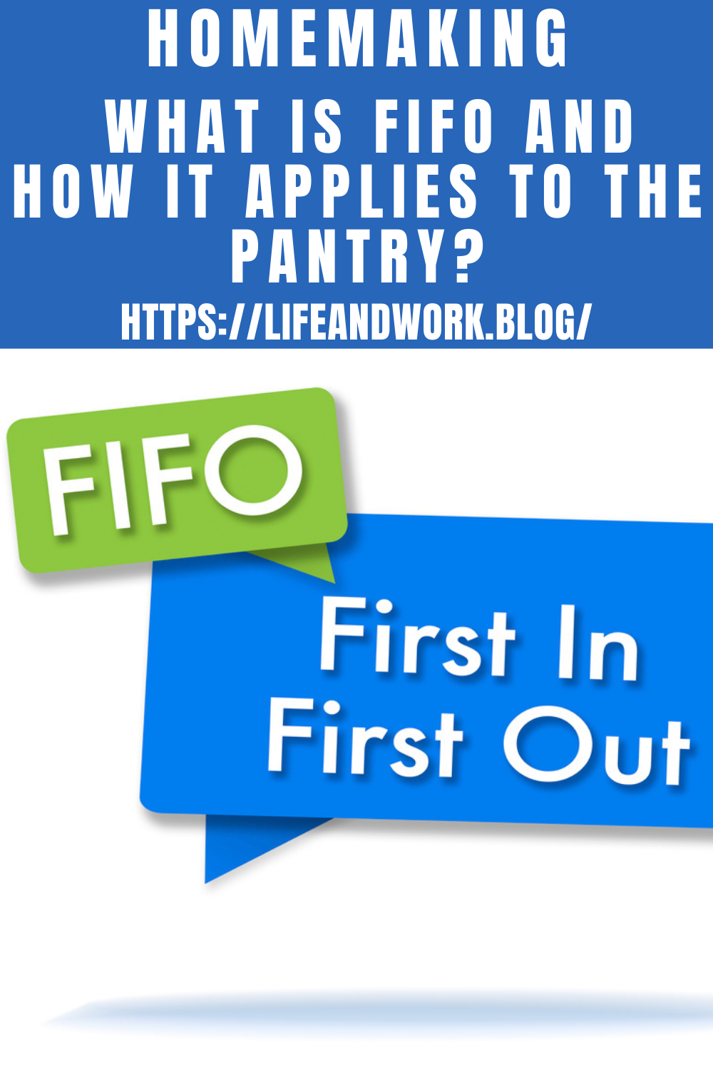 What is FIFO and how it applies to the pantry?