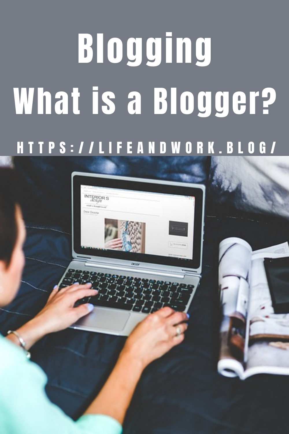 What is a Blogger?