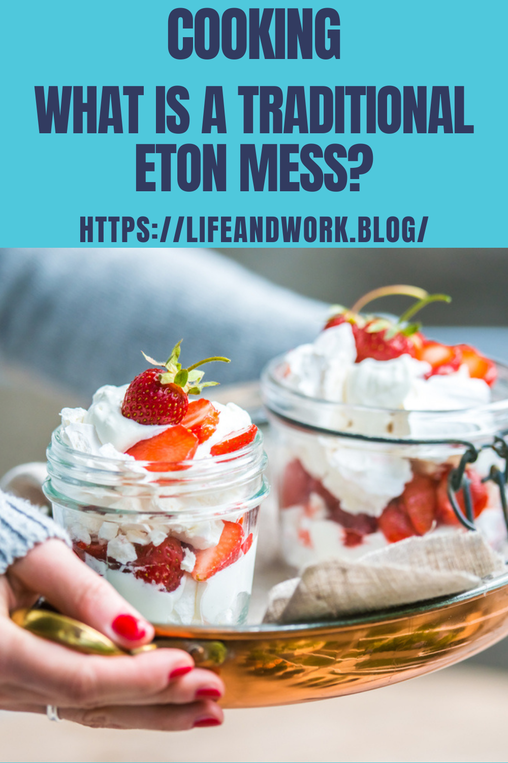What is a Traditional Eton Mess?
