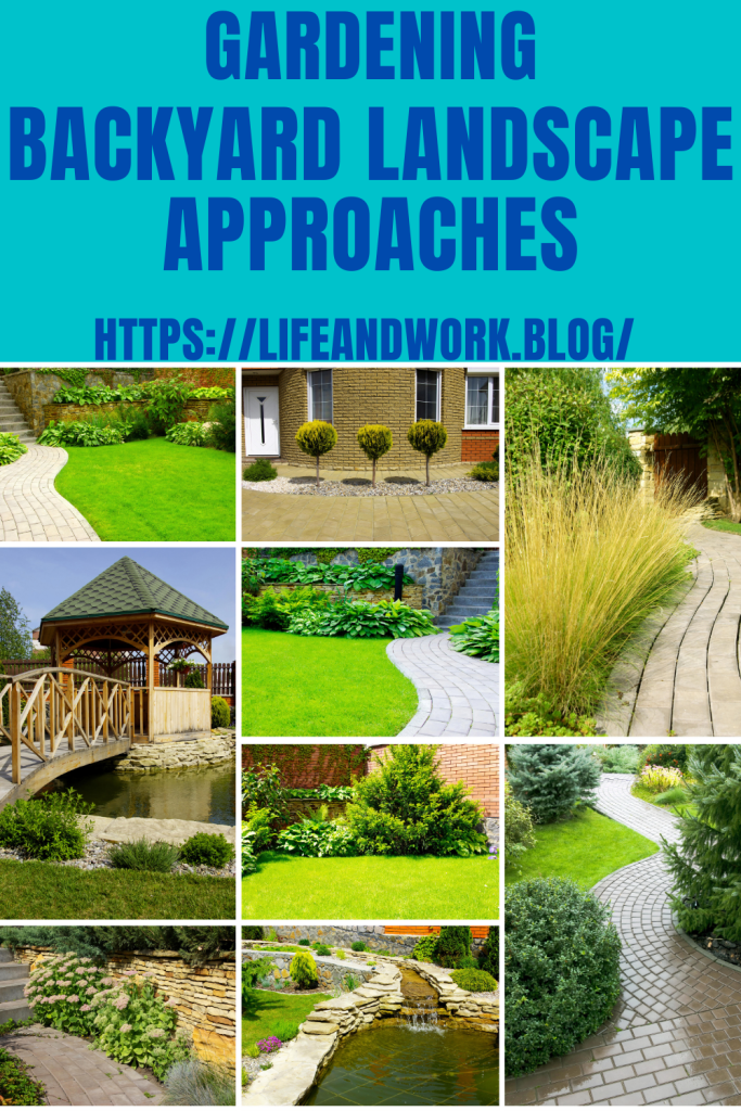 Backyard Landscape Approaches