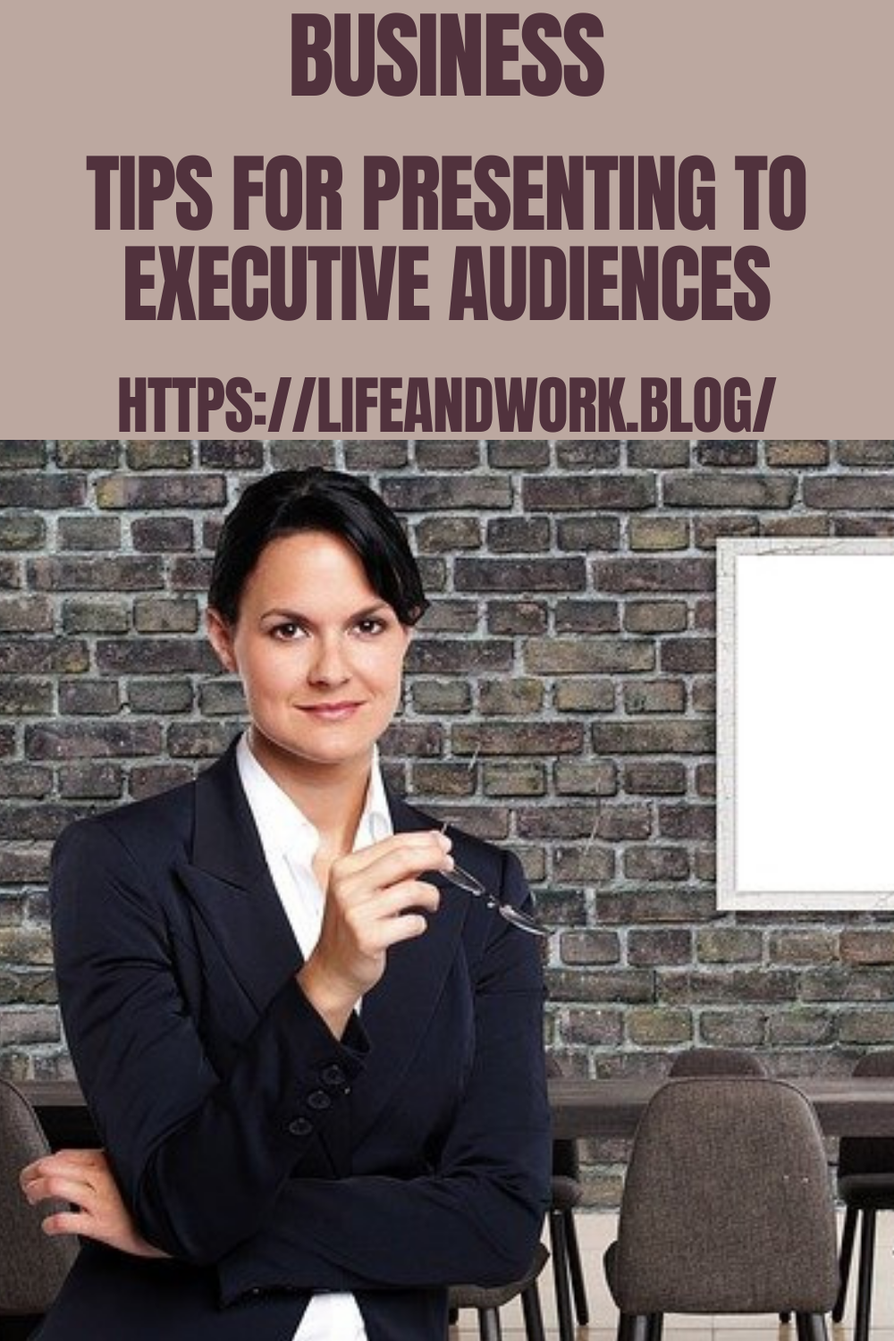 Business – Tips for Presenting to Executive Audiences