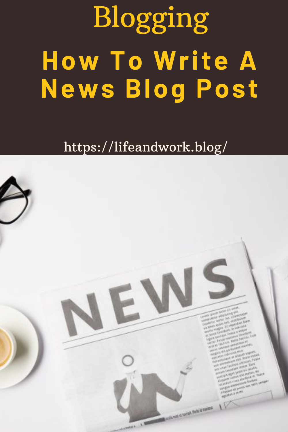 How To Write A News Blog Post