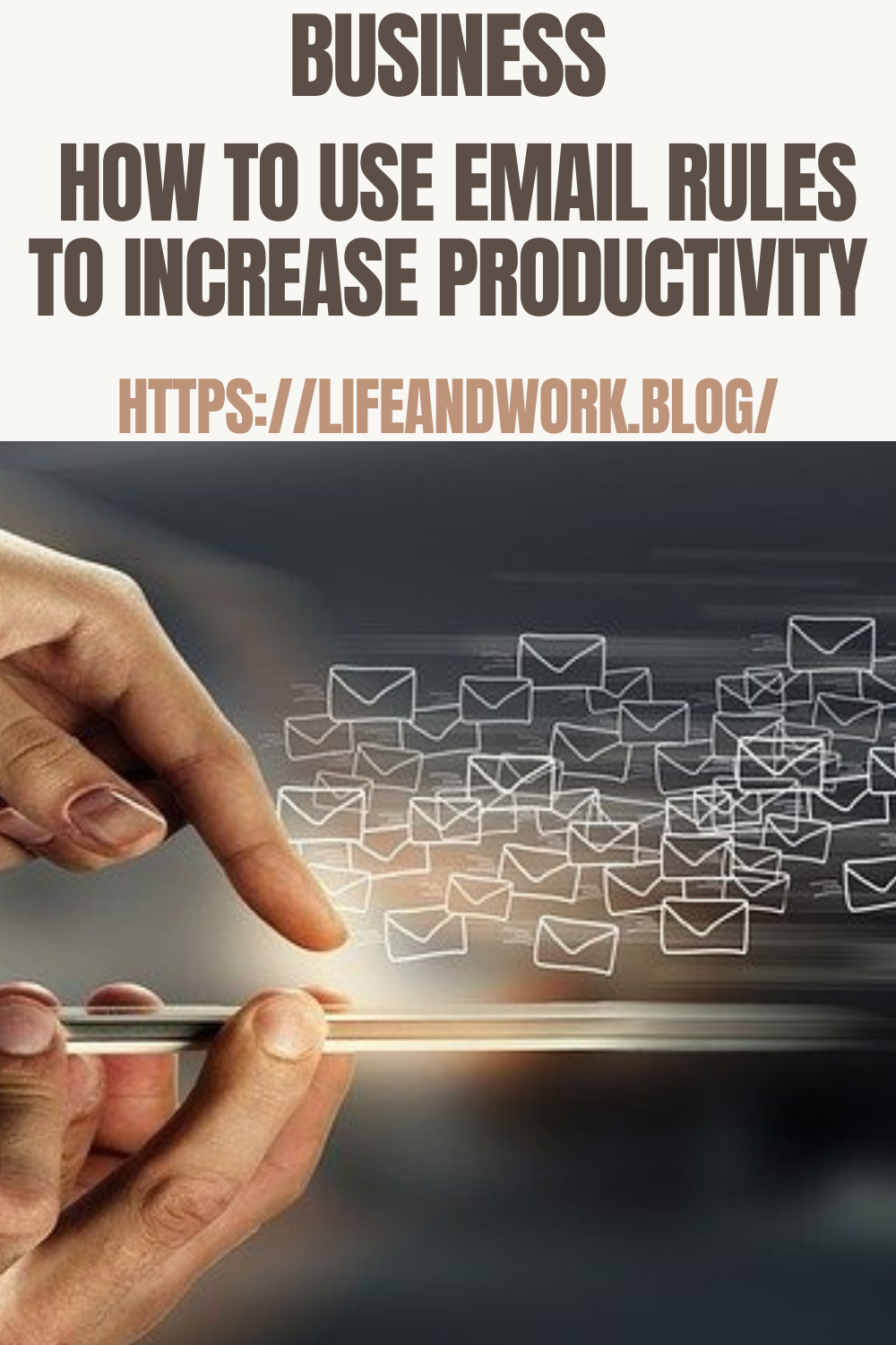Business – How to Use Email Rules to Increase Productivity