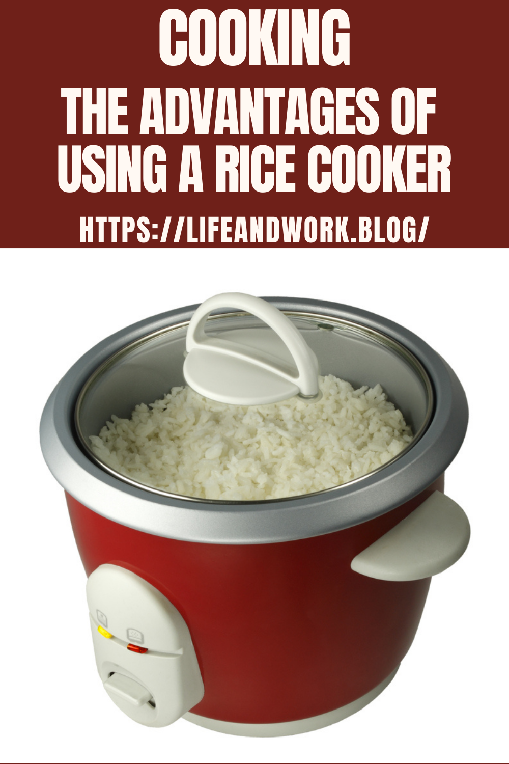 The Advantages of Using a Rice Cooker