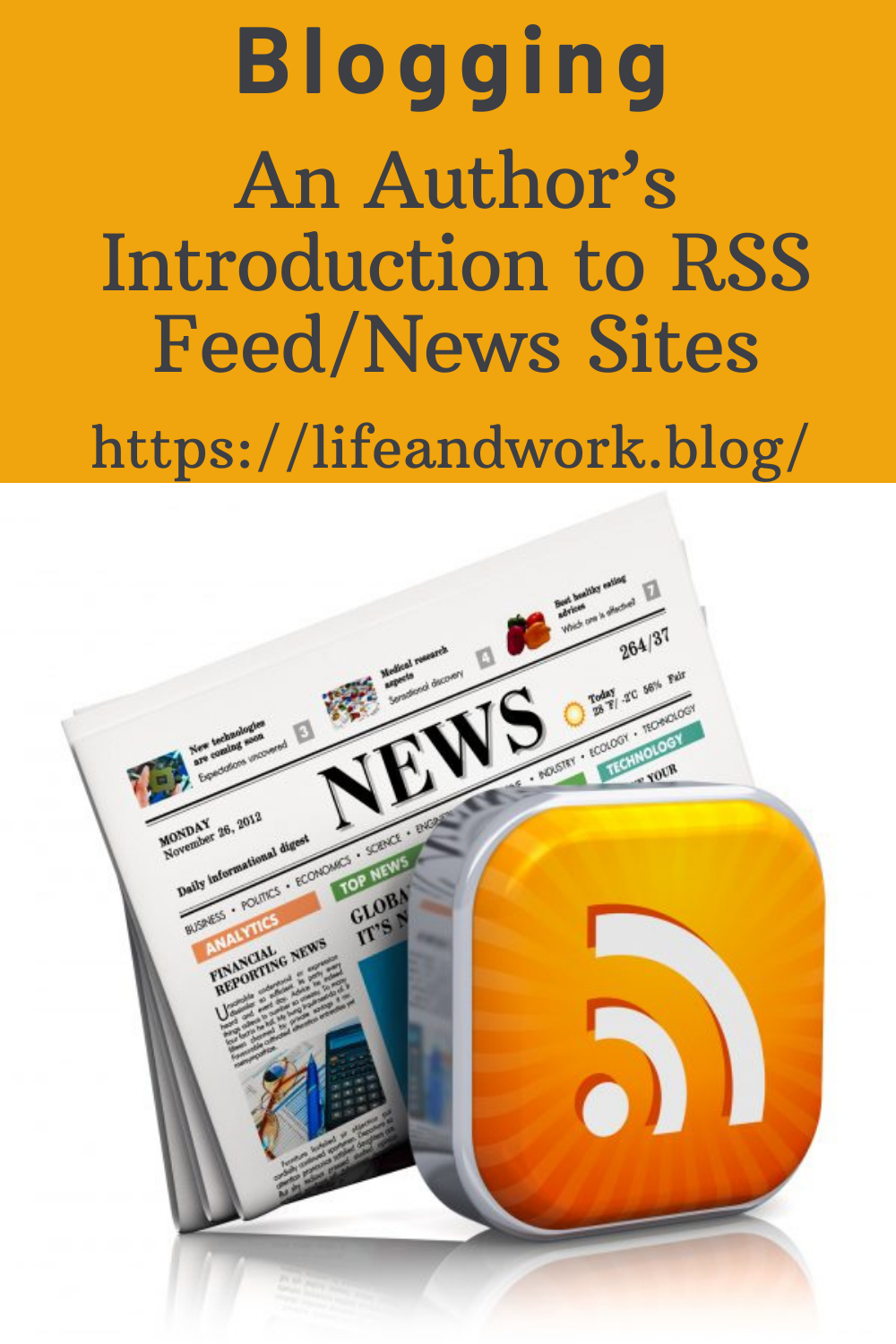 An Author’s Introduction to RSS Feed/News Sites