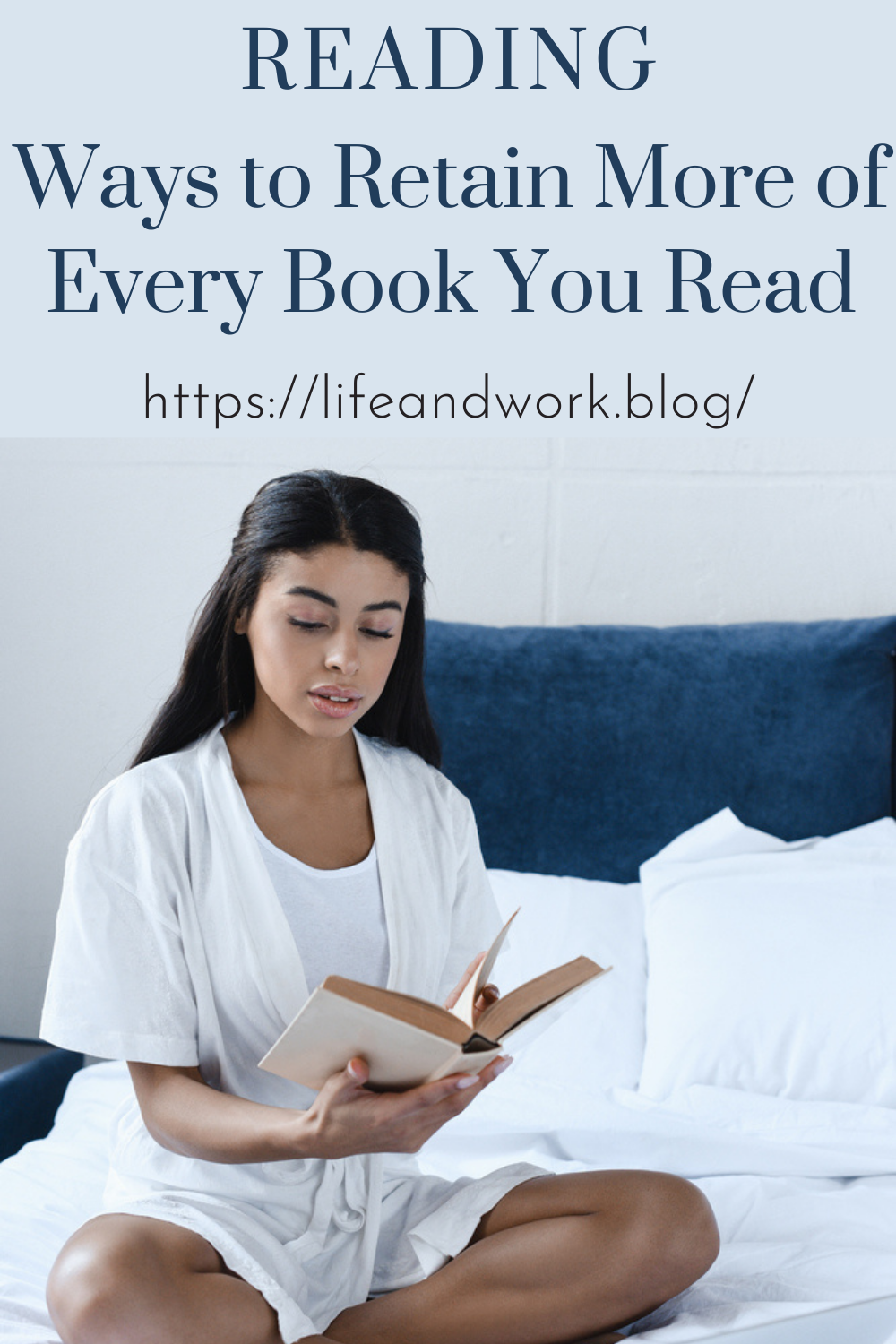 Ways to Retain More of Every Book You Read