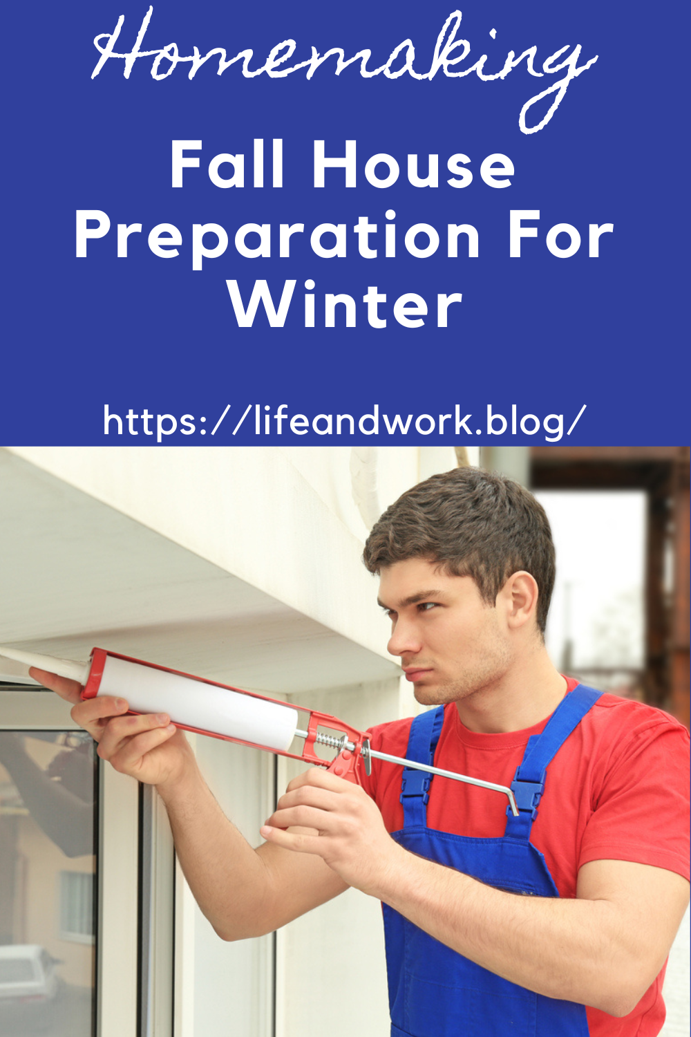 Fall House Preparation For Winter