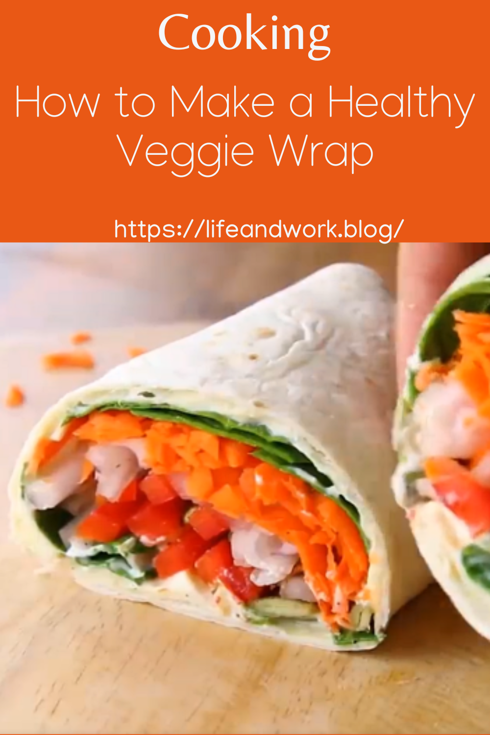How to Make a Healthy Veggie Wrap