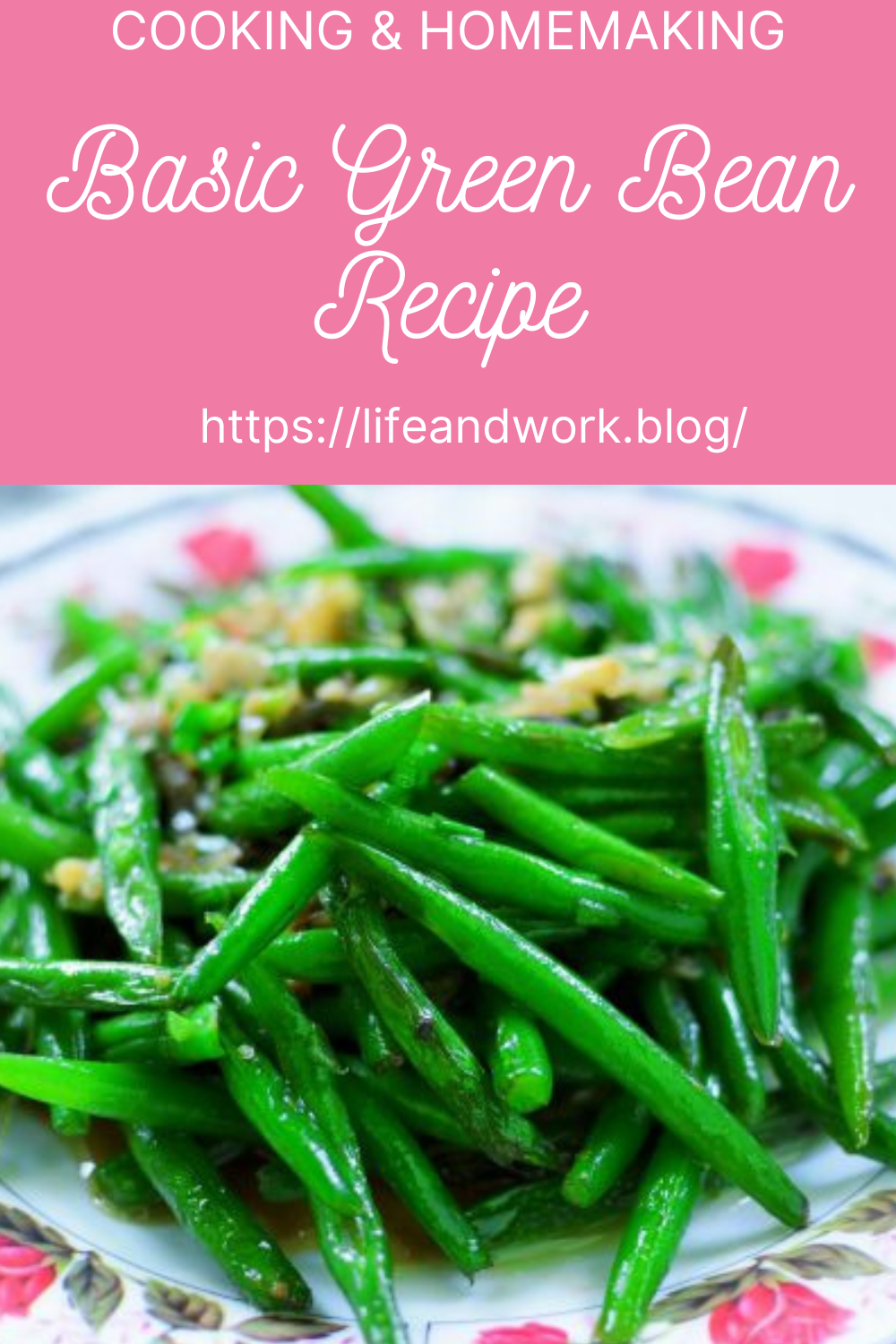 Basic Green Bean Recipe