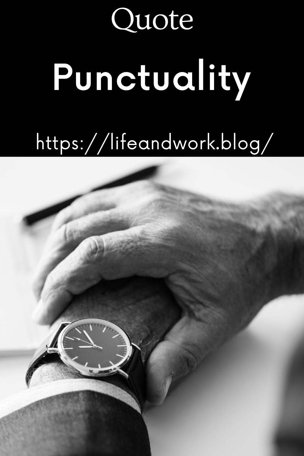 Quote – Punctuality - Bert's Blog