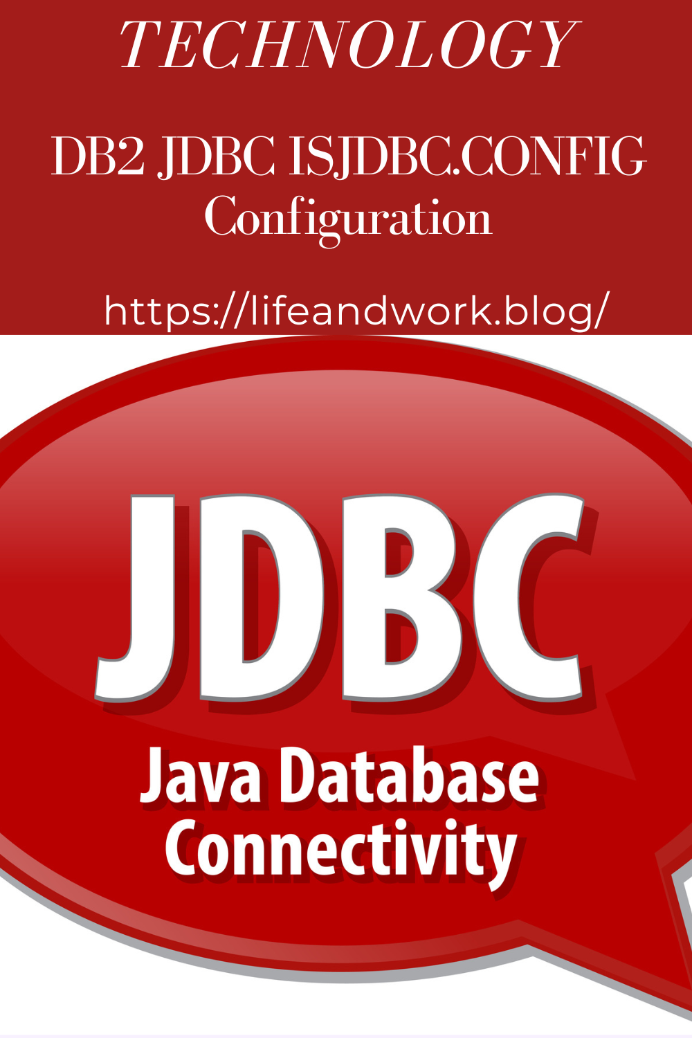 Technology – IBM Information server DB2 JDBC ISJDBC.CONFIG Configuration