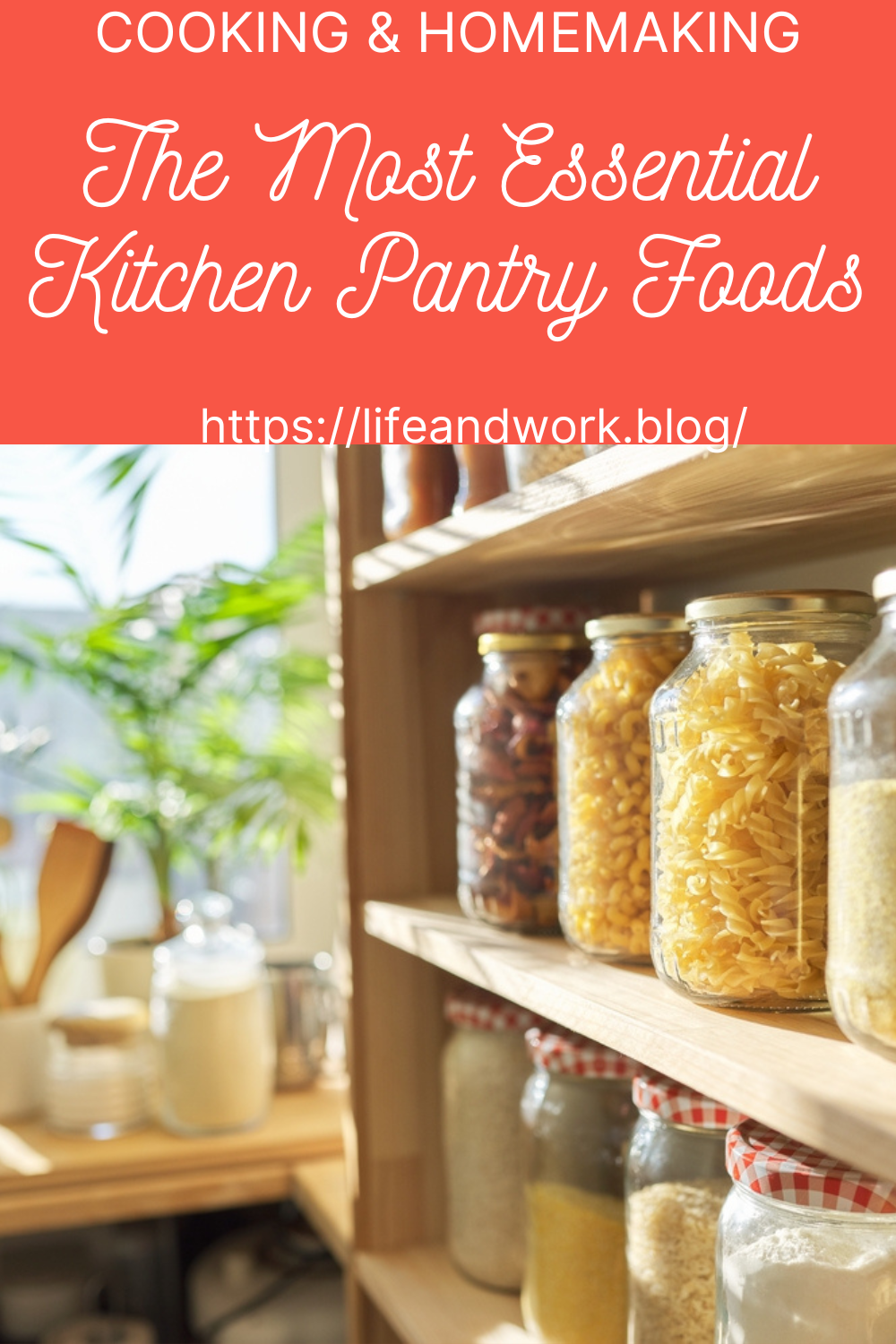 The Most Essential Kitchen Pantry Foods