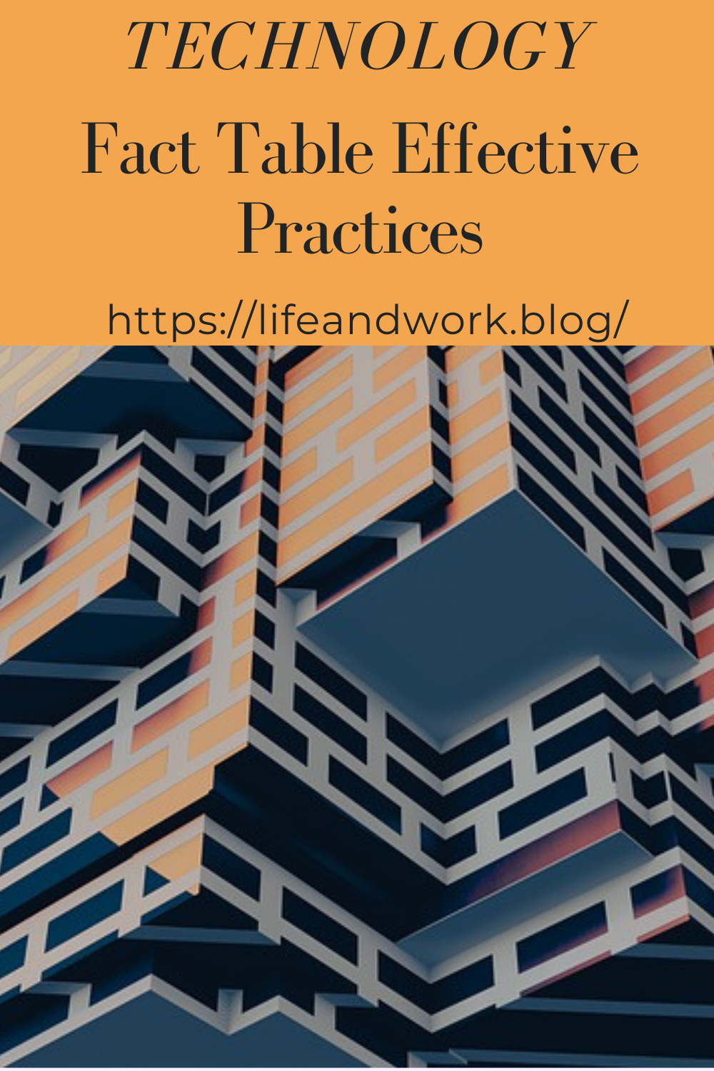 Fact Table Effective Practices