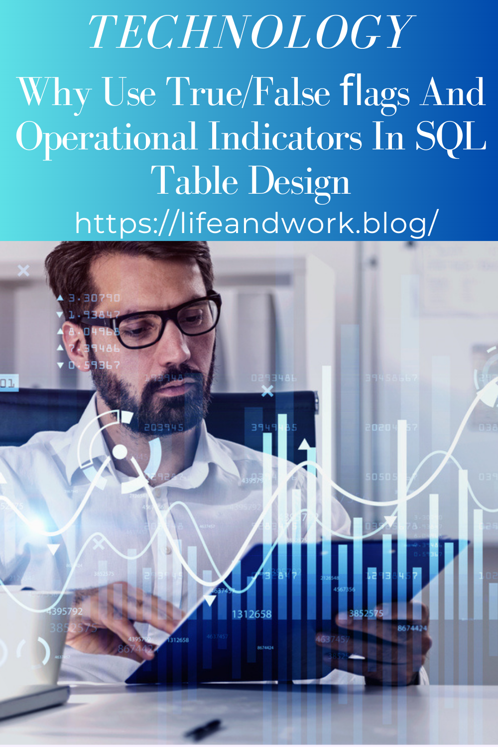 Why Use True/False ﬂags And Operational Indicators In SQL Table Design