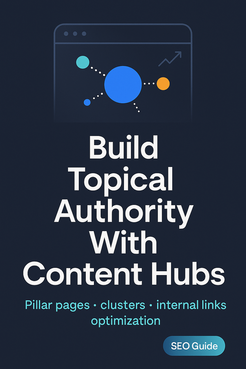 Unlocking Topical Authority: The Power of Content Hubs