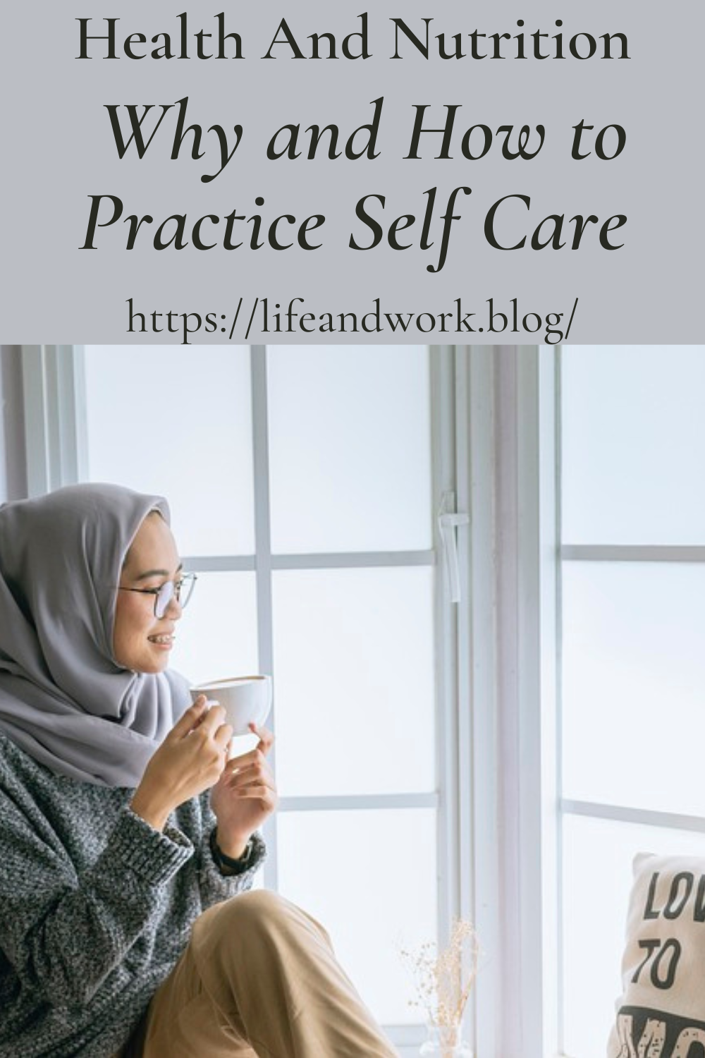Why and How to Practice Self Care
