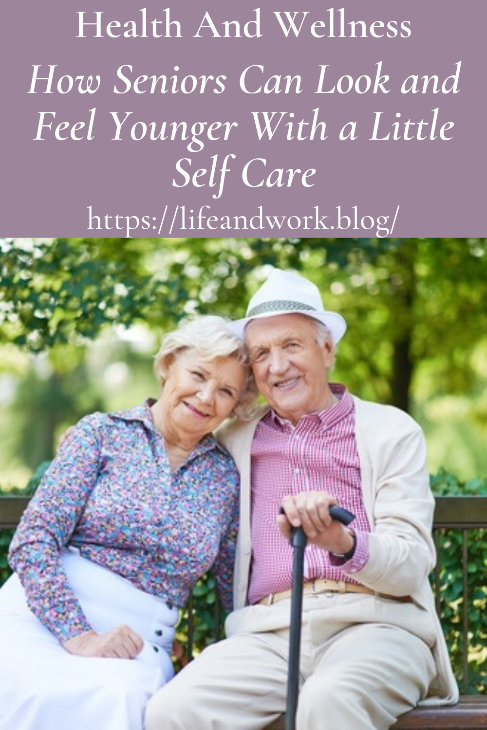 How Seniors Can Look and Feel Younger With a Little Self Care
