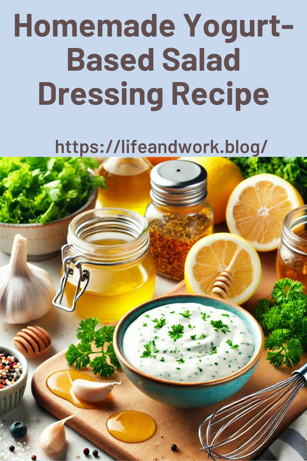 Homemade Yogurt-Based Salad Dressing Recipe