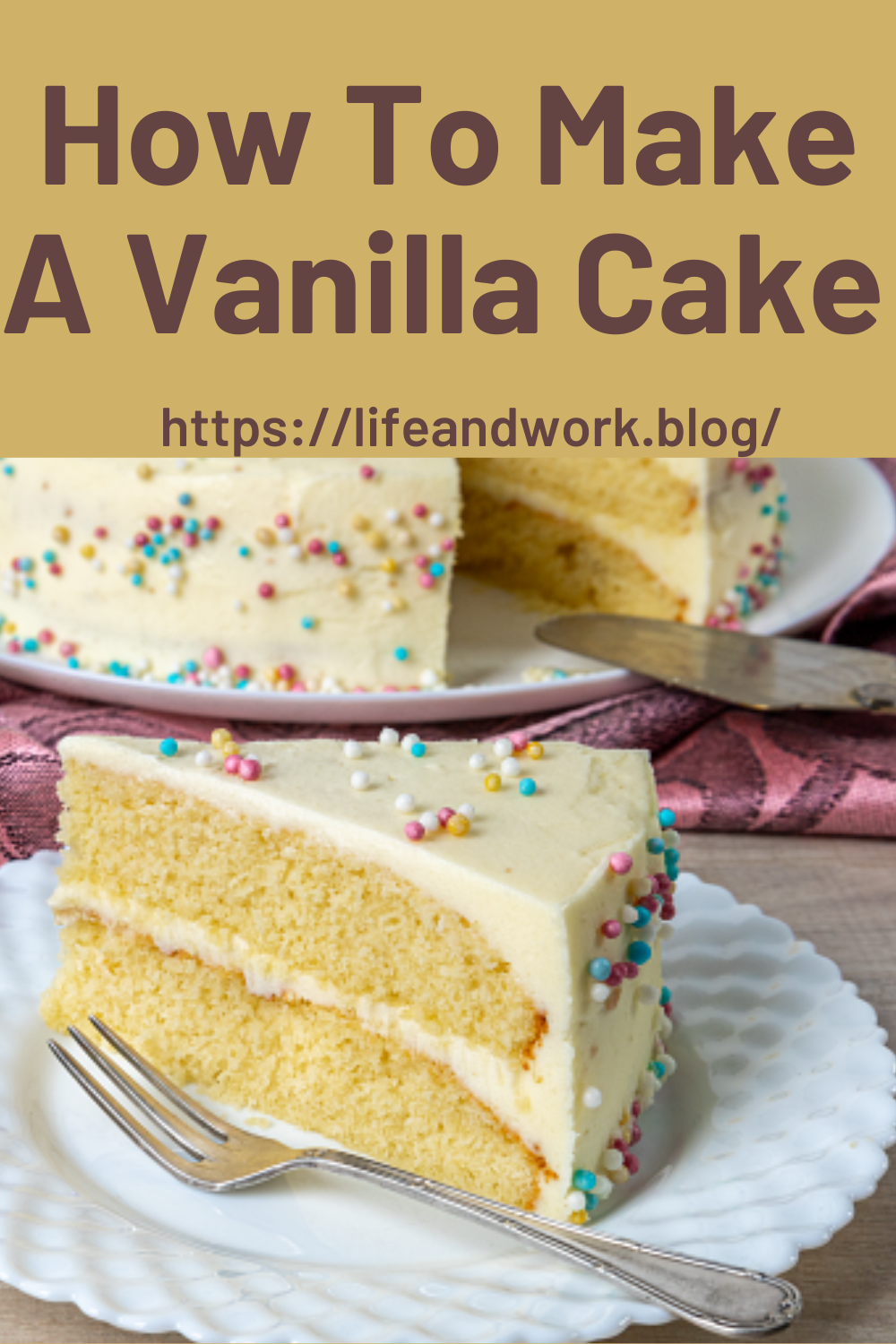 How To Make A Vanilla Cake