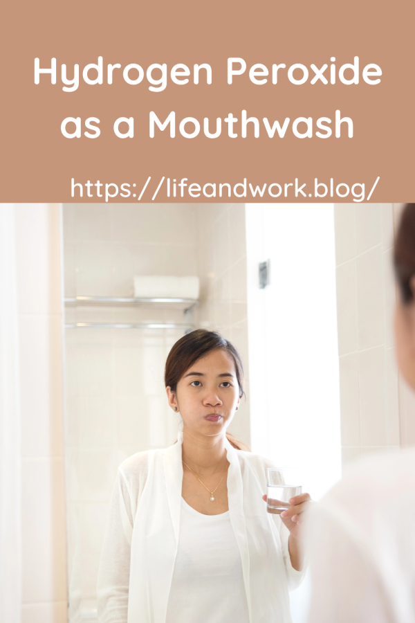 Hydrogen Peroxide Mouth Remedy