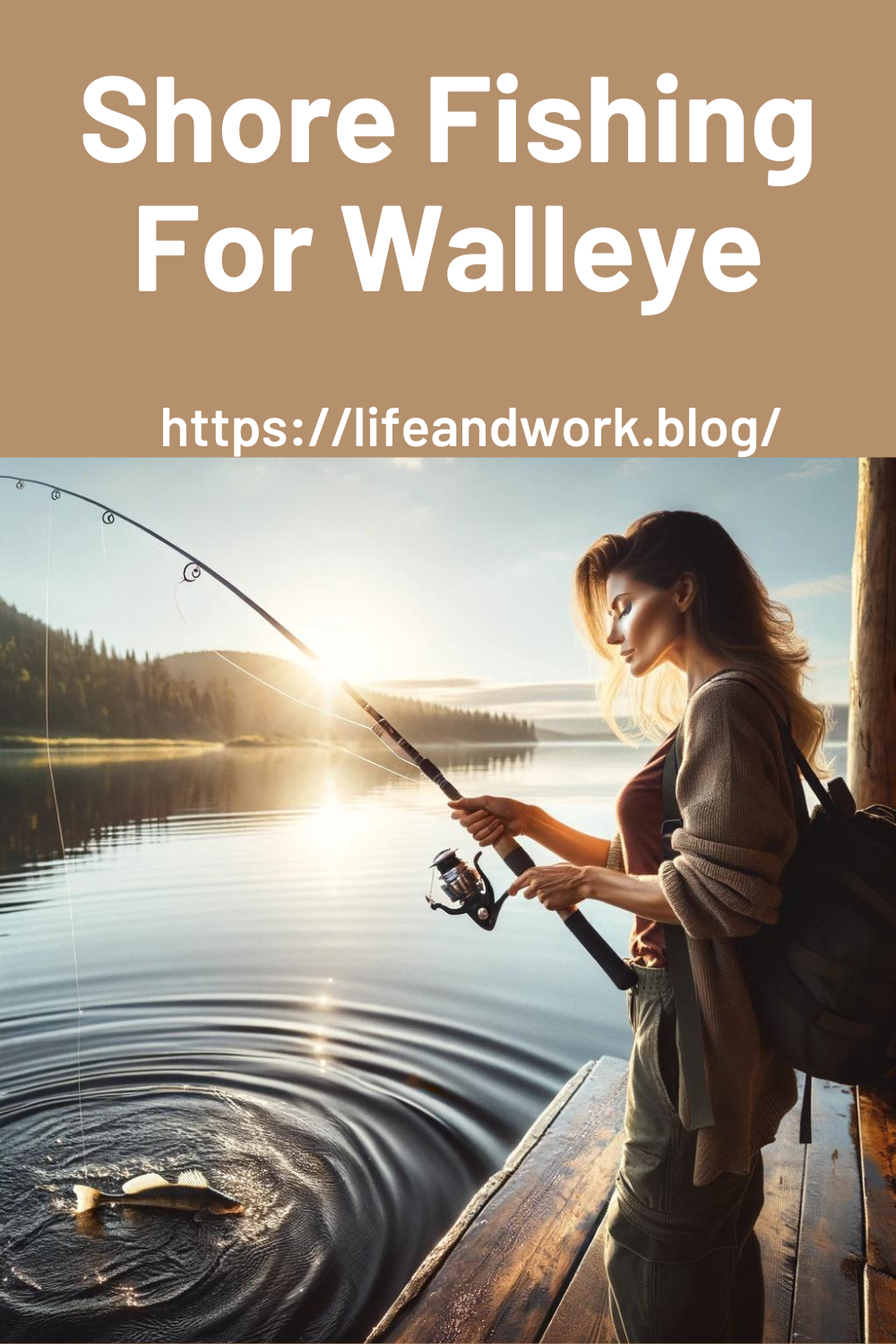 Shore Fishing For Walleye