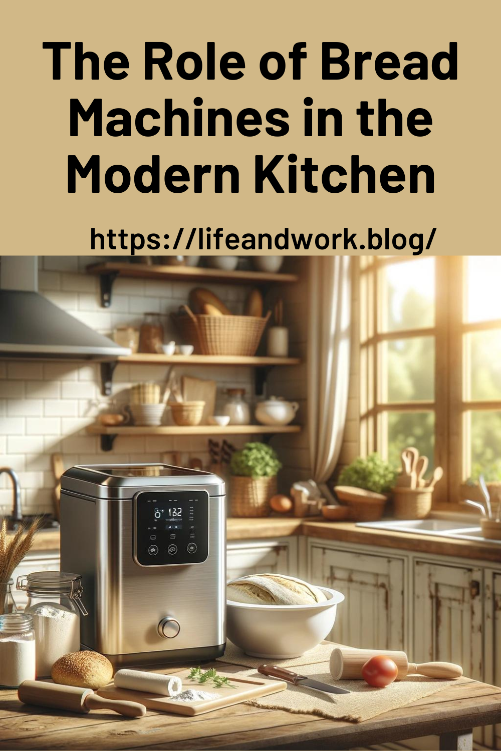 The Role of Bread Machines in the Modern Kitchen