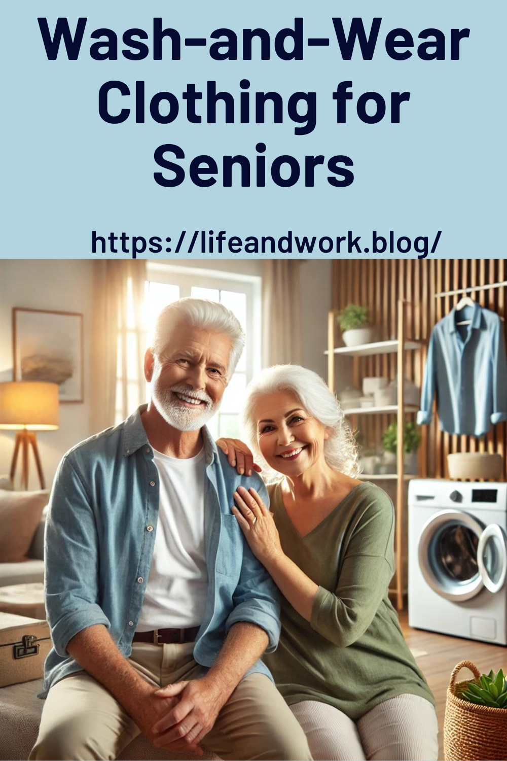 Wash-and-Wear Clothing for Seniors: Independence, Durability, and Cost ...